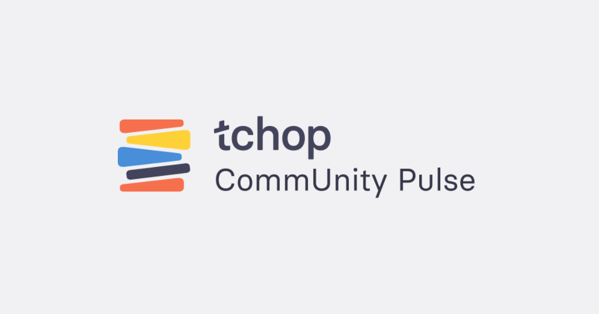 tchop™ CommUnity Pulse